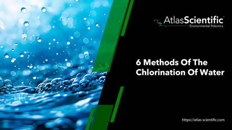 6 Methods Of The Chlorination Of Water | Atlas Scientific