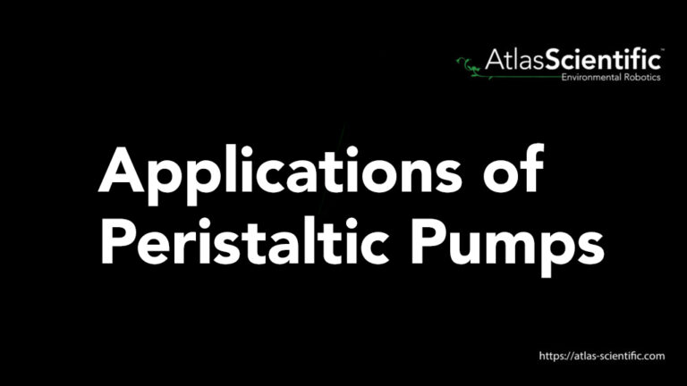 Applications of Peristaltic Pumps | Atlas Scientific