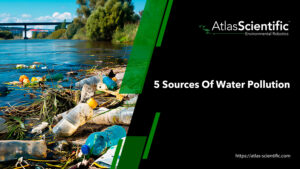 5 Sources Of Water Pollution | Atlas Scientific